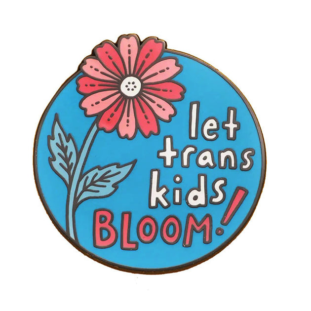 Let Trans Kids Bloom Enamel Pin – Trans Tool Shed